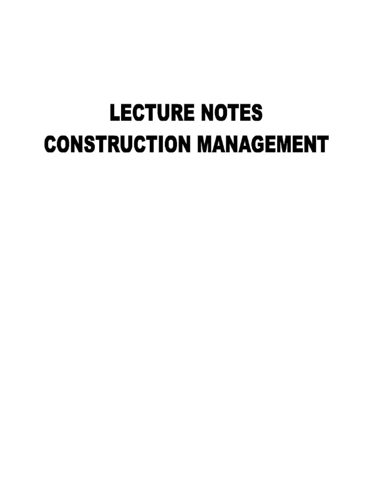Lecture Notes Construction MGMNT | PDF | Construction Management ...