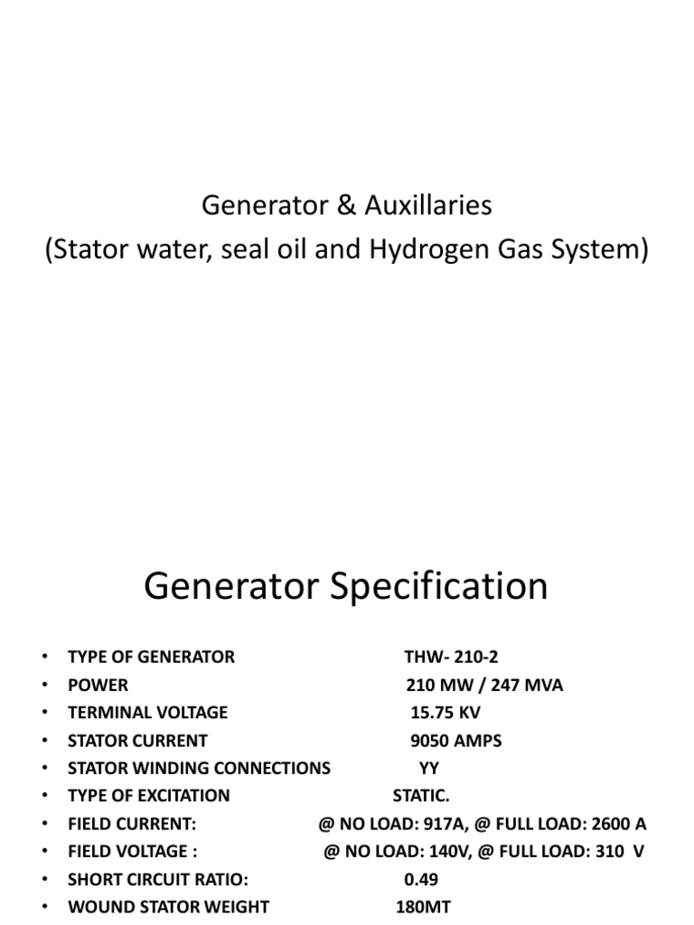 Generator & Auxillaries (Stator Water, Seal Oil and Hydrogen Gas System ...