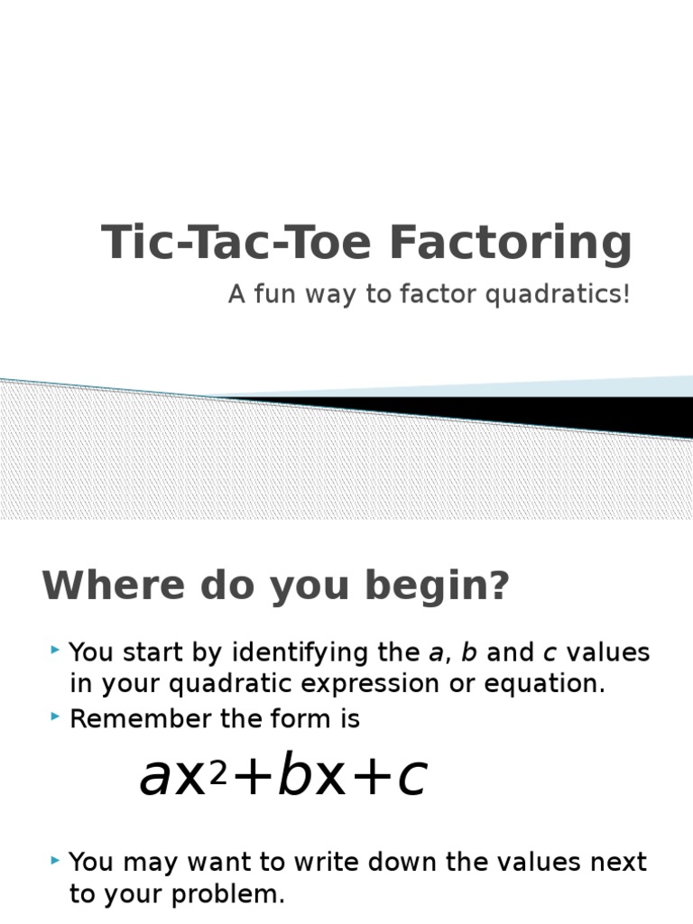 Tic-Tac-Toe Factoring: A Fun Way To Factor Quadratics! | PDF ...