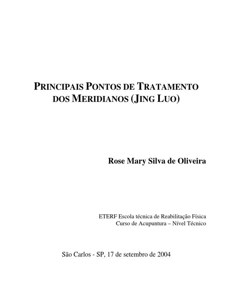 Os principais pontos de tratamento da acupuntura: pontos de comando, categorias e ...
