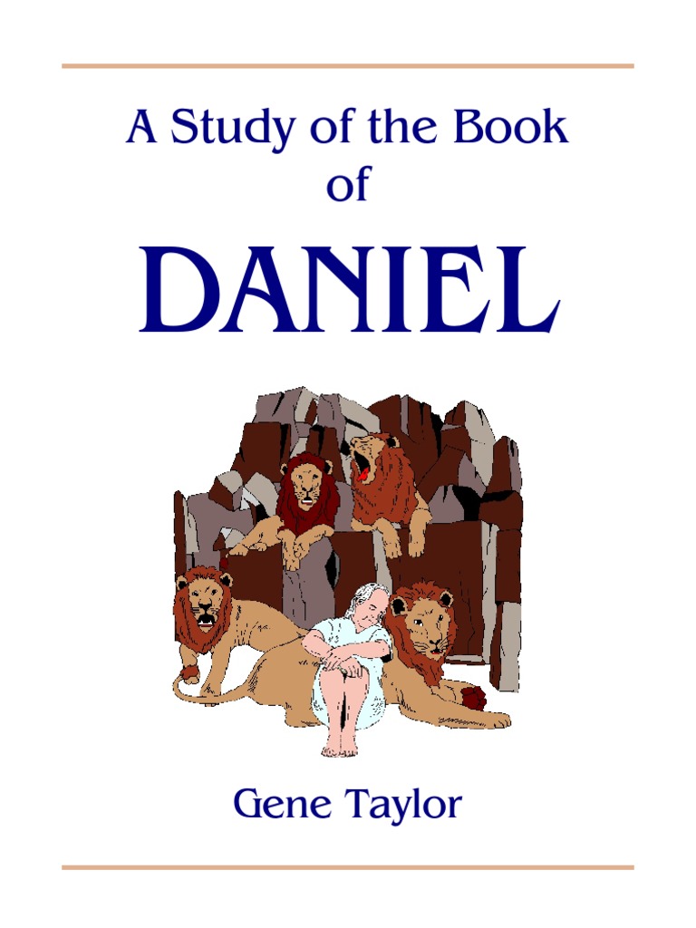 Daniel, A Study of the Book of - Gene Taylor - 37pp | Daniel (Biblical ...