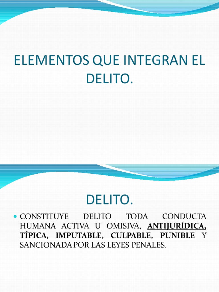 Elementos del Delito: Tipicidad y Culpabilidad | PDF | Intención ...