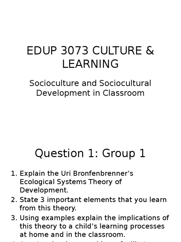 Edup 3073 Culture & Learning: Socioculture and Sociocultural Development in Classroom | PDF ...