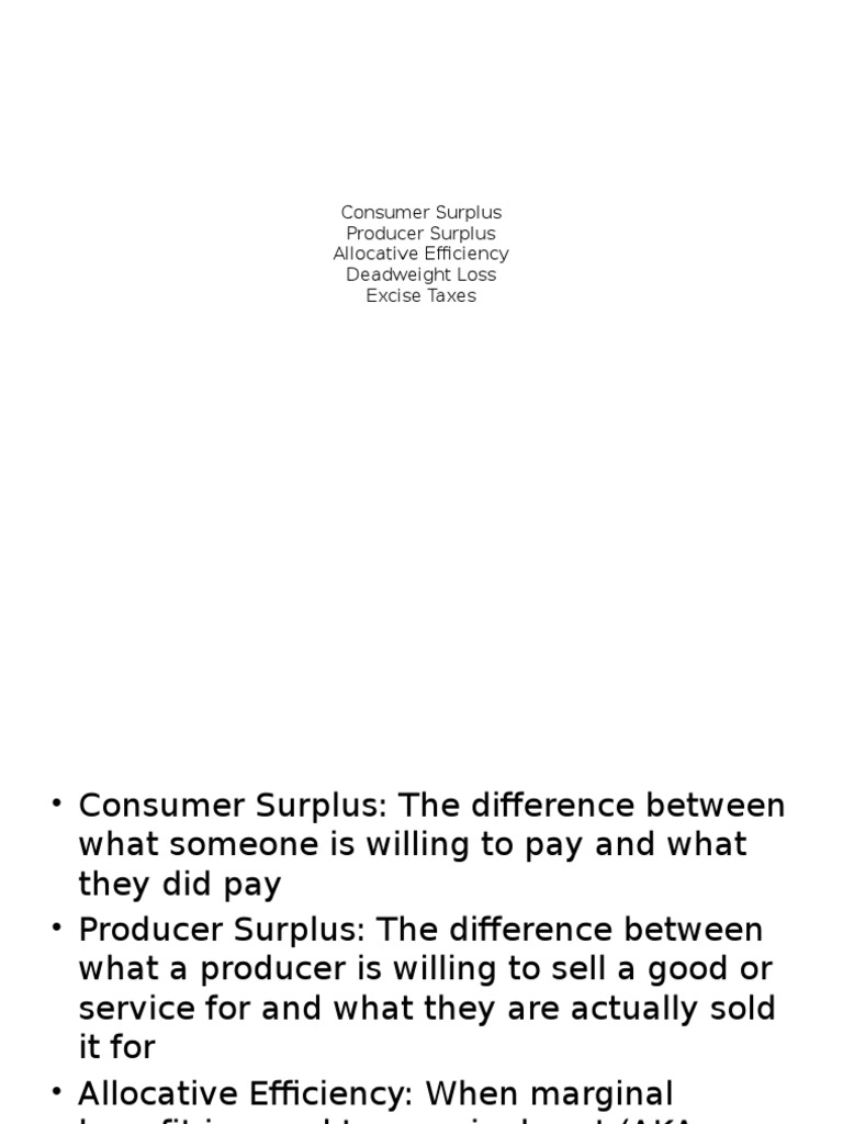 Consumer Surplus Producer Surplus Allocative Efficiency Deadweight Loss ...