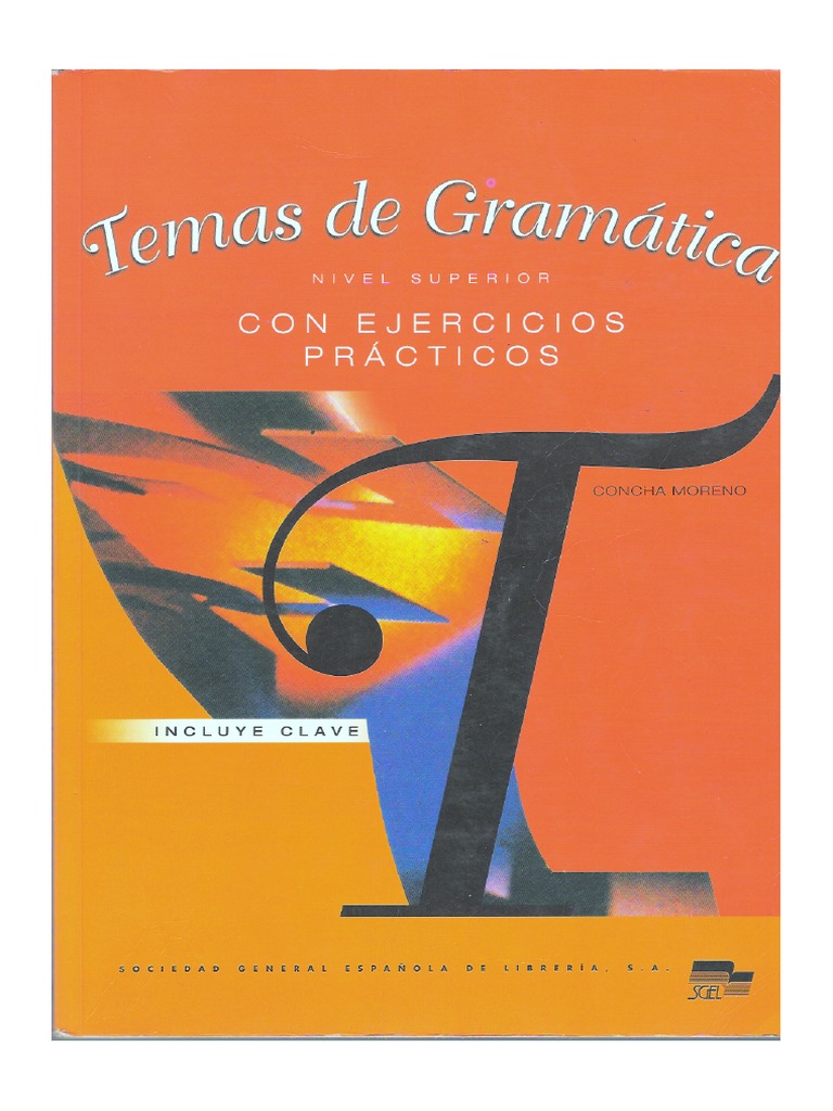 Temas de Gramatica Con Ejercicios Practicos (Nivel Superior) | PDF