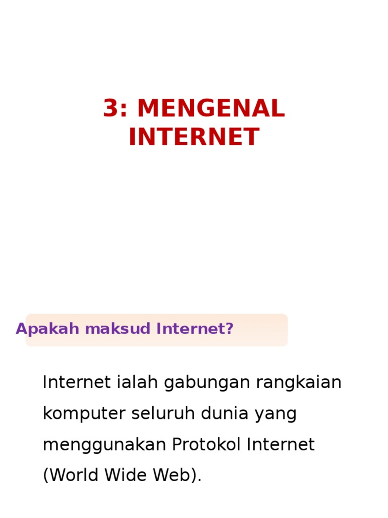 Slaid Pembelajaran TMK Tahun 5 - 3 - Mengenal Internet | PDF