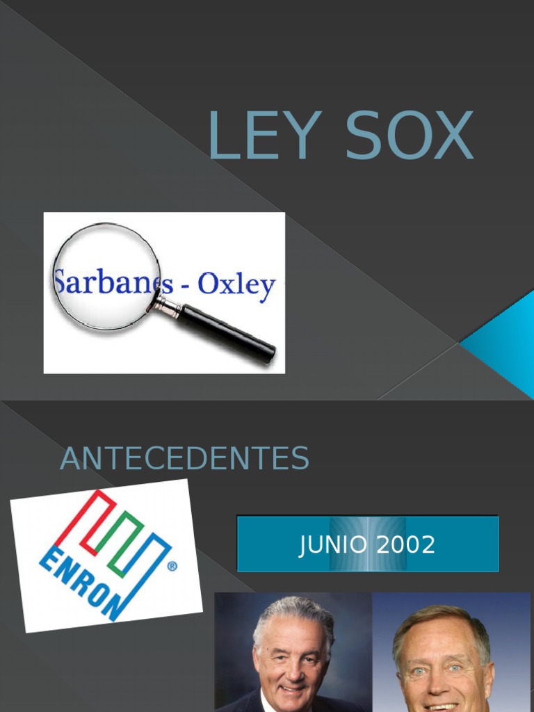 Ley Sox Presentacion | PDF | Corporaciones | Gobierno corporativo