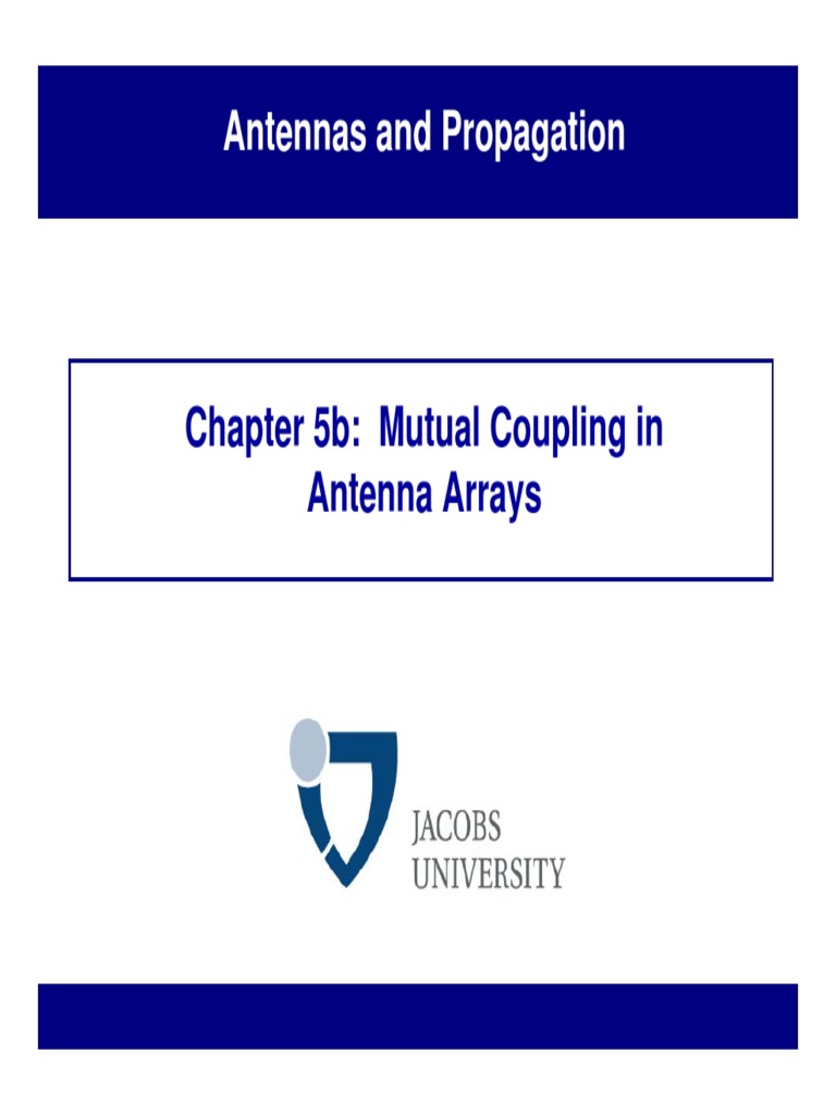 Antennas and Propagation: Chapter 5b: Mutual Coupling in Antenna Arrays | PDF | Antenna (Radio ...
