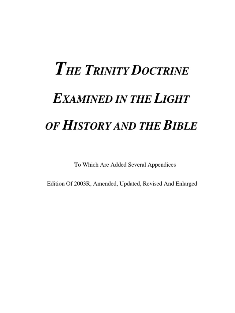 The Trinity Doctrine Examined | PDF | Trinity | God In Mormonism
