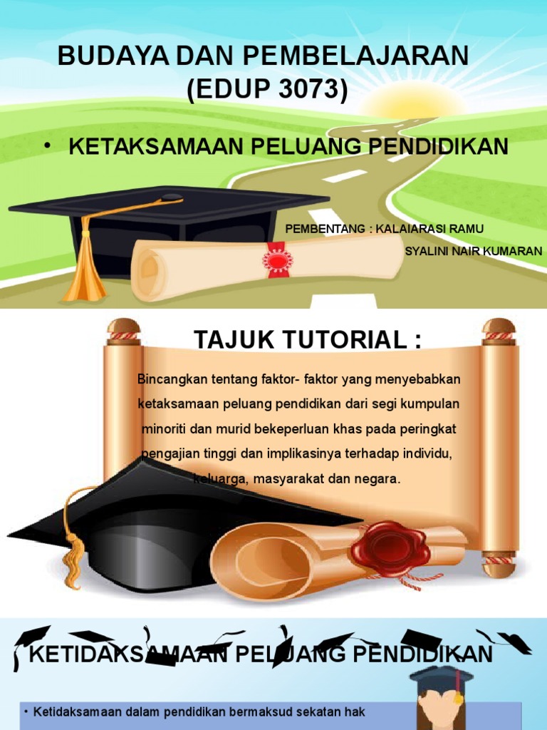 Budaya Dan Pembelajaran (EDUP 3073): • Ketaksamaan Peluang Pendidikan