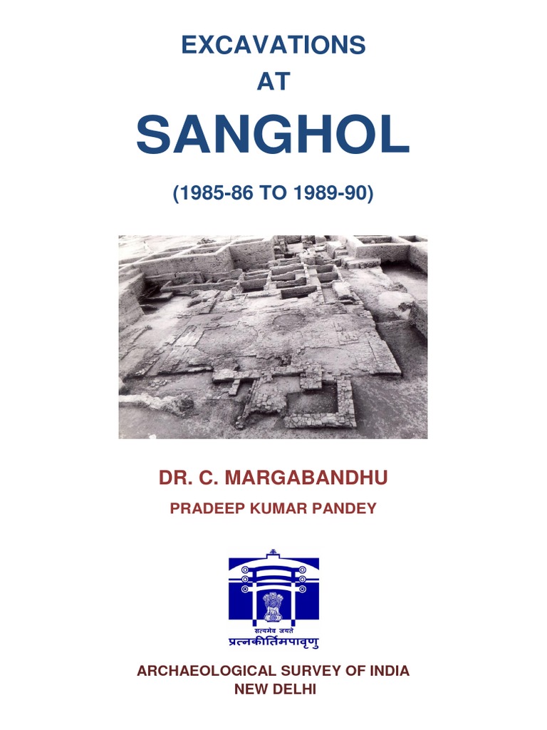 Excavation of Sanghol, A Vedic Culture Site | PDF | Excavation ...