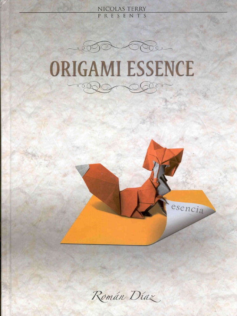 Origami Essence - Román Díaz PDF | PDF