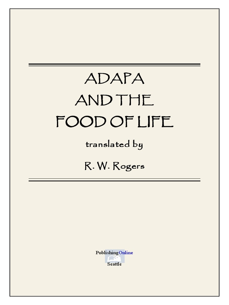 Adapa and The Food of Life | PDF | Mesopotamian Mythology | Ancient ...
