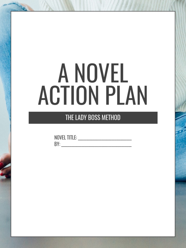A Novel Action Plan: The Lady Boss Method | PDF