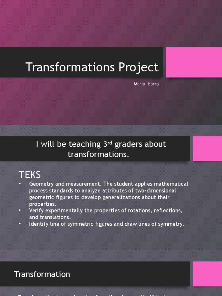 Transformations Project | PDF | Teaching Methods & Materials