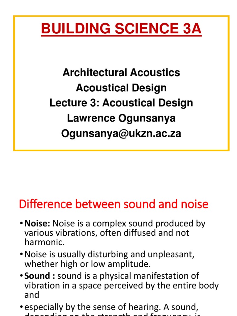 BLD Science 3A Lectures 03 Acoustical Design | PDF | Acoustics | Sound