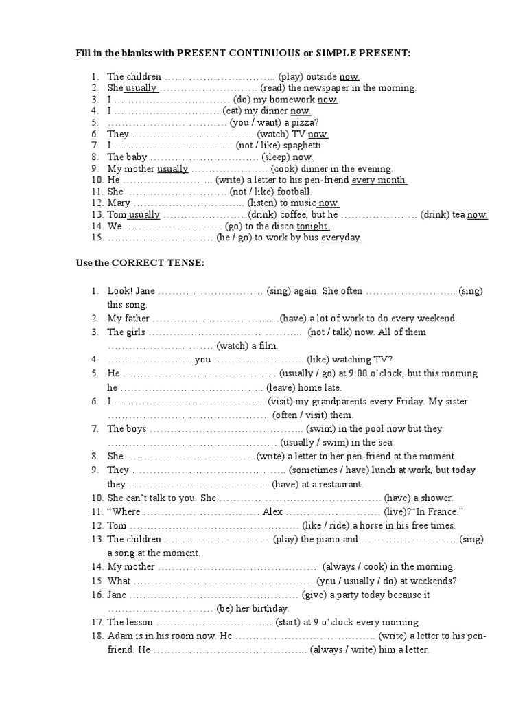 Fill in The Blanks With Present Continuous or Simple Present | PDF