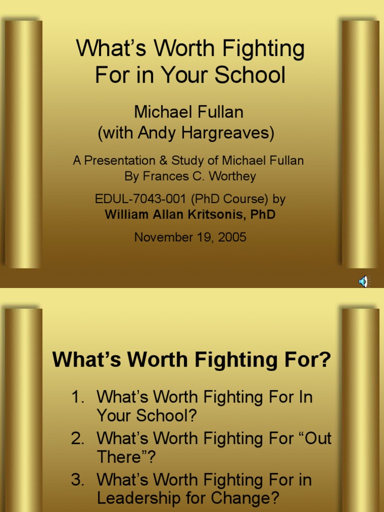 What's Worth Fighting For in Your School: Michael Fullan (With Andy ...