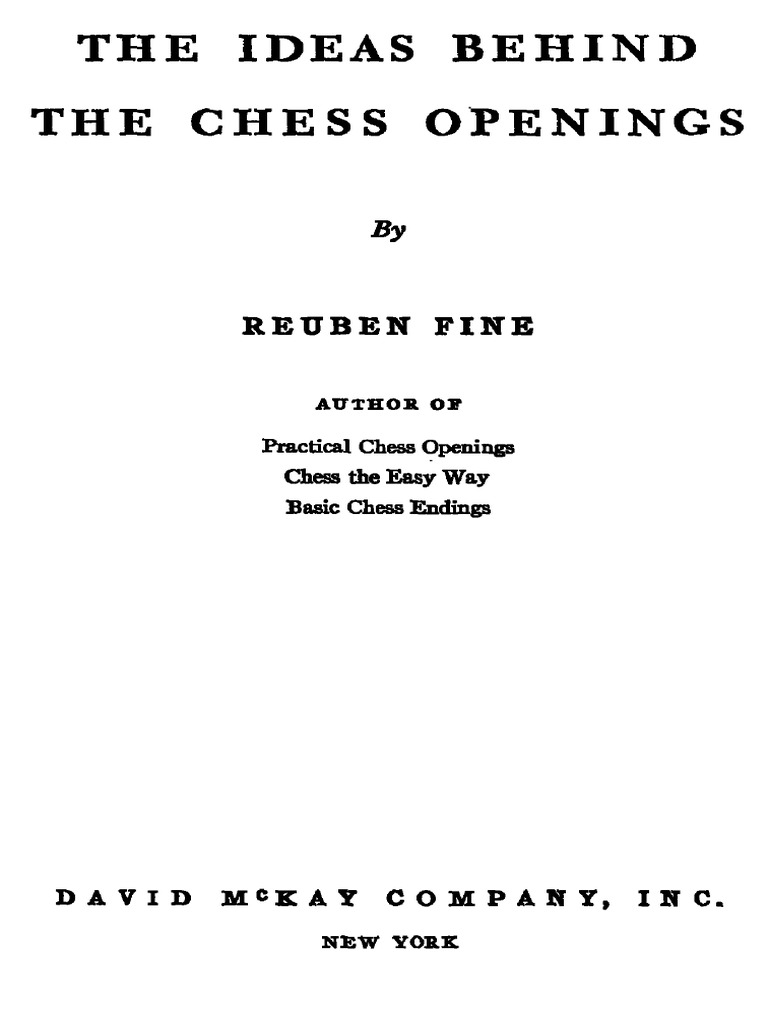 CHESS Reuben FIne Ideas Behind Chess Openings | PDF