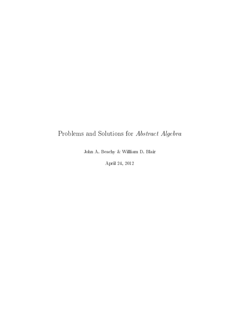 Problems and Solutions To Abstract Algebra Beachy Blair PDF | PDF ...