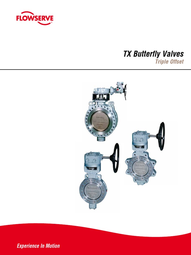 Flowserve TX Triple Off-Set Valves | Valve | Rotation Around A Fixed Axis