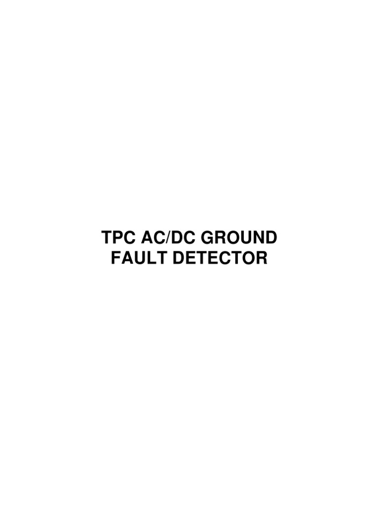 TPC AC - DC Ground Detector Fault Detector | PDF | Relay | Resistor