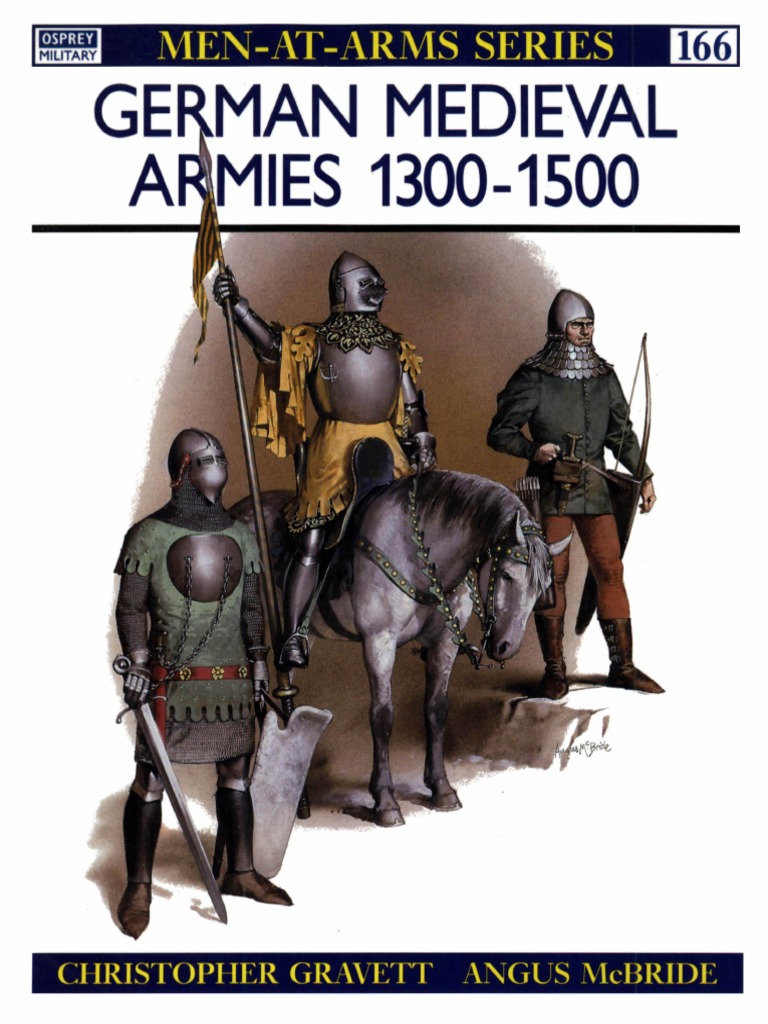 Osprey - Men at Arms 166 - German Medieval Armies 1300-1500 | PDF