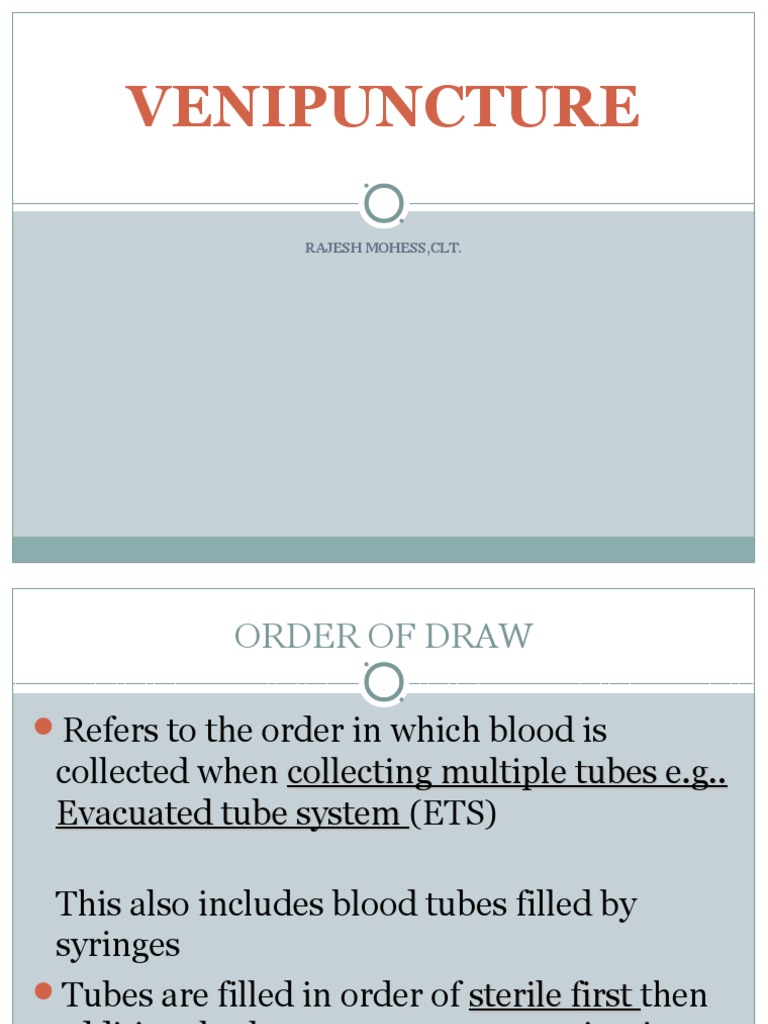 Venipuncture: Rajesh Mohess, CLT | PDF | Coagulation | Blood Plasma