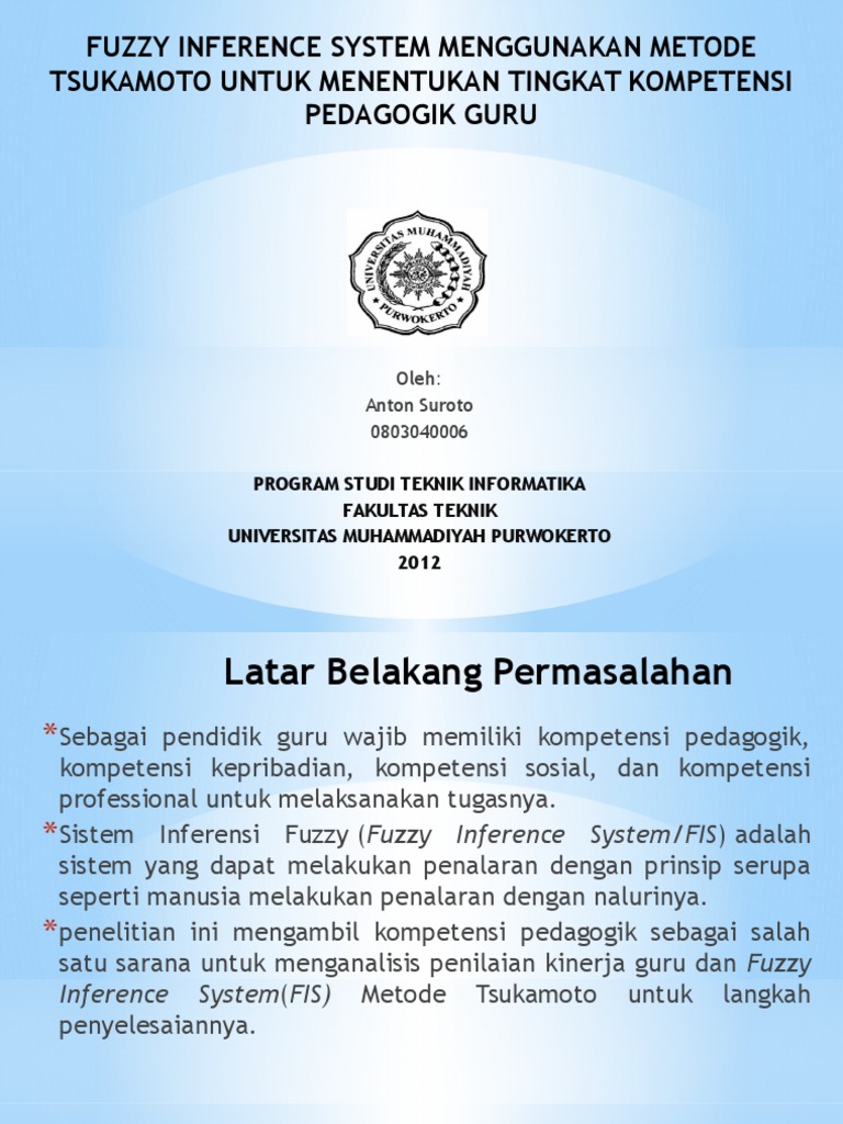 Fuzzy Inference System Menggunakan Metode Tsukamoto Untuk Menentukan | PDF