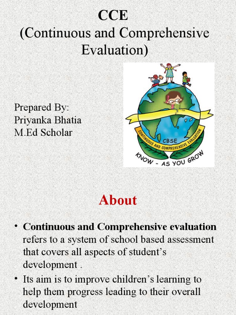 (Continuous and Comprehensive Evaluation) : Prepared By: Priyanka ...