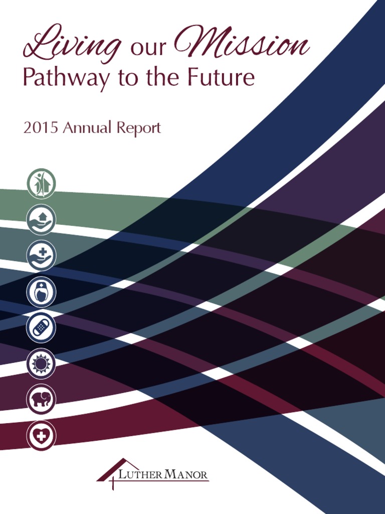 Annual Report 2015 - Living Our Mission - Pathway To The Future | PDF ...