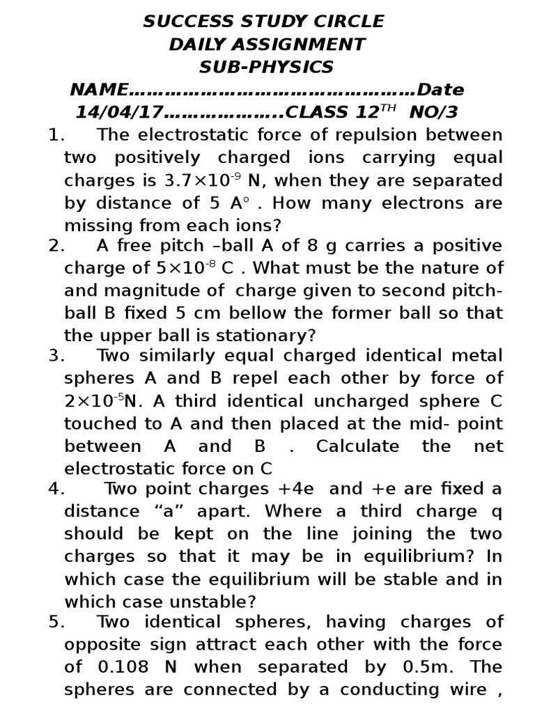 The Electrostatic Force of Repulsion Between Two Positively Charged ...
