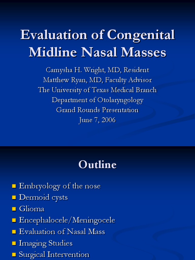 Congenital Midline Nasal Masses Overview | PDF | Cerebrospinal Fluid ...