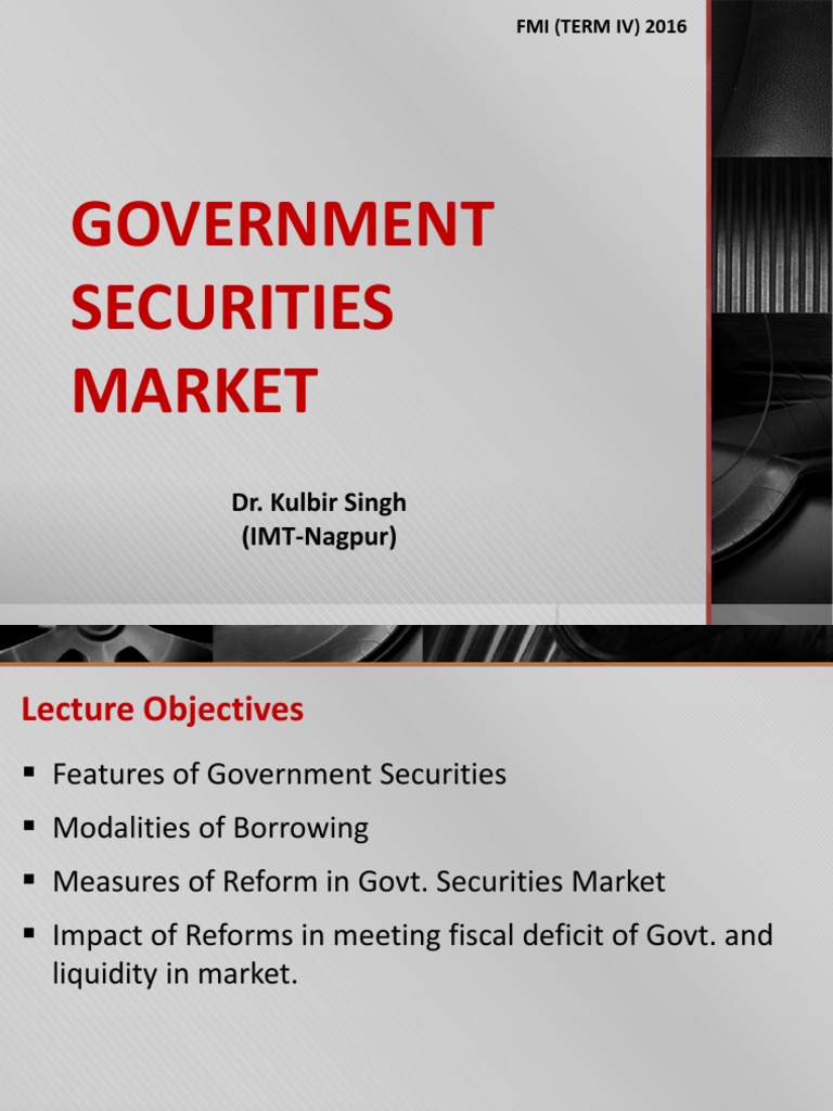 Government Securities Market Overview | PDF | Repurchase Agreement ...