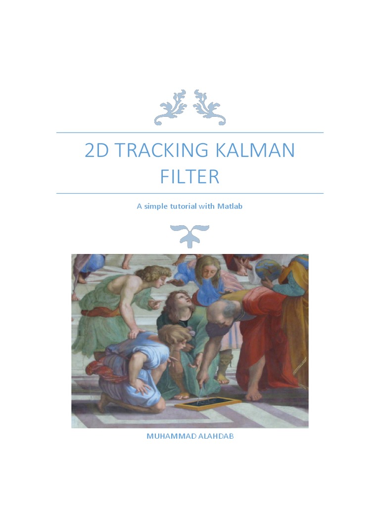 2D Tracking Kalman Filter | PDF | Kalman Filter | Statistical Theory
