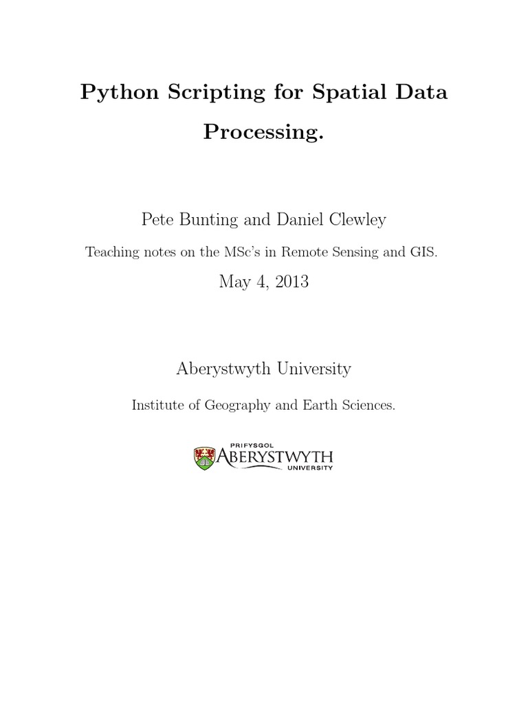 Python Scripting For Spatial Data Processing Pdf Pdf Python Programming Language