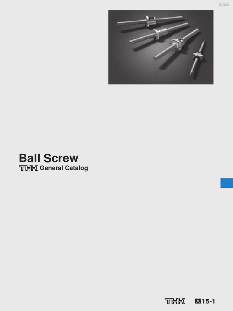 Ball Screw General Catalog | PDF | Rotation Around A Fixed Axis | Screw