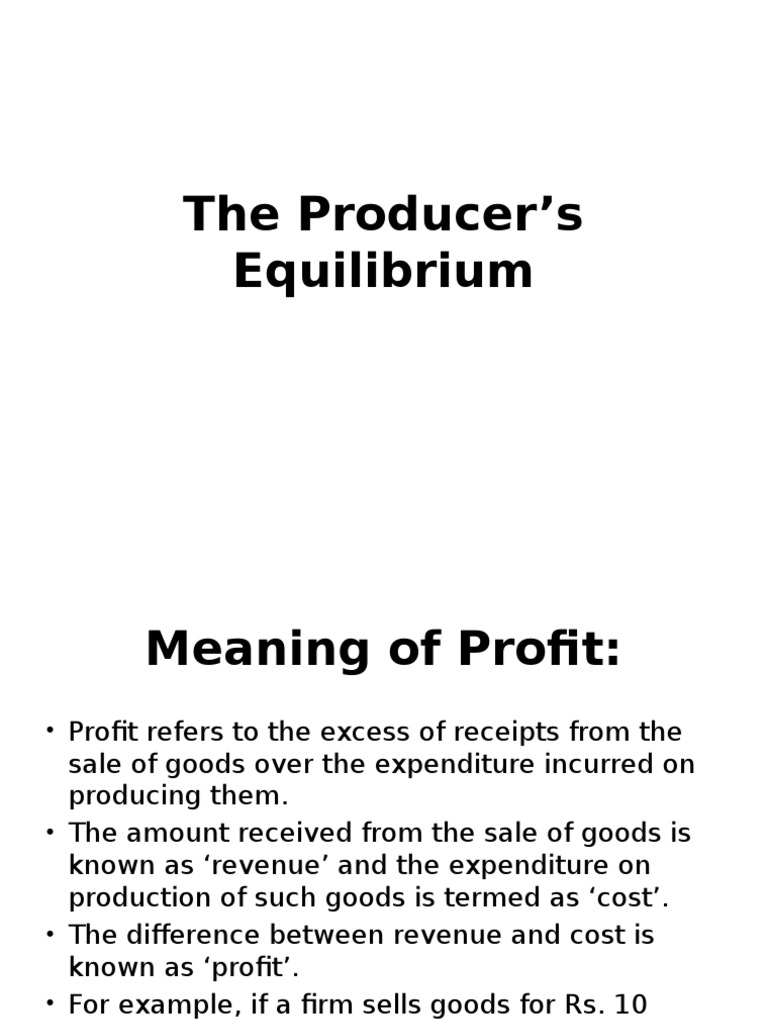 Understanding Producer's Equilibrium Through Total Revenue-Total Cost ...