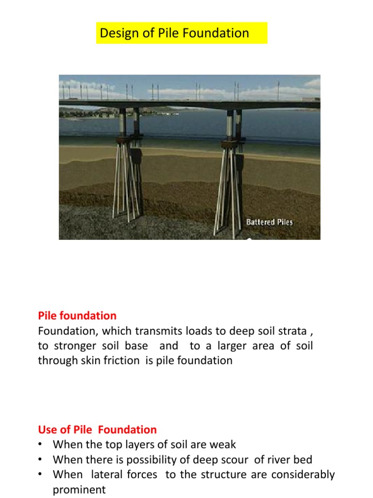 Design of Pile Foundation | PDF | Deep Foundation | Geotechnical ...