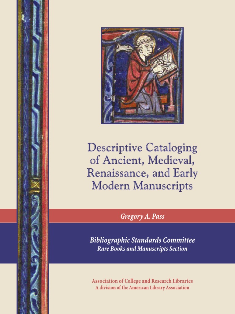 Gregory A. Pass-Descriptive Cataloging of Ancient Medieval, Renaissance ...
