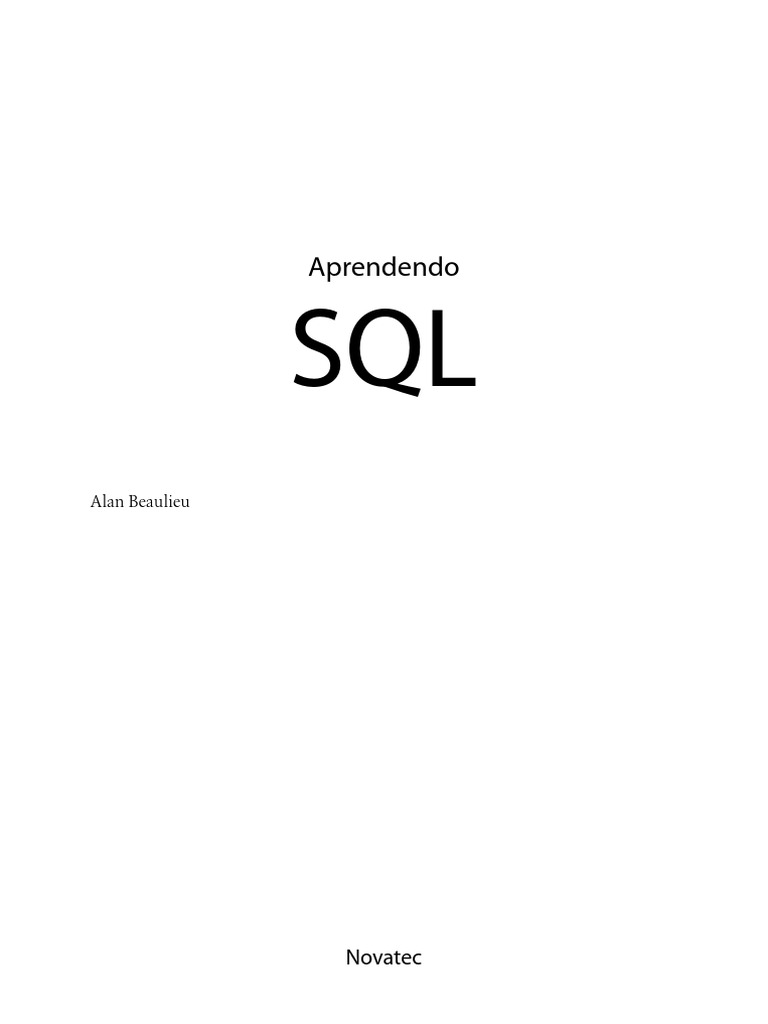Aprendendo SQL. Alan Beaulieu. Novatec | PDF | SQL | Modelagem científica