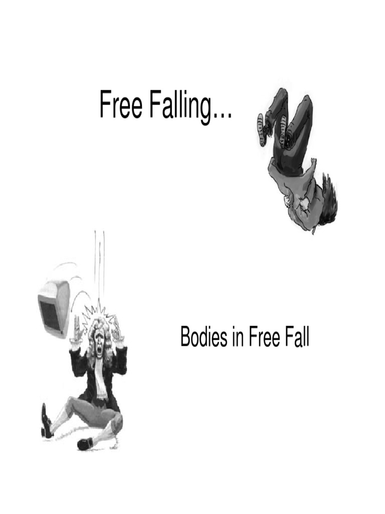 Free Falling : Bodies in Free Fall | PDF | Acceleration | Gravity