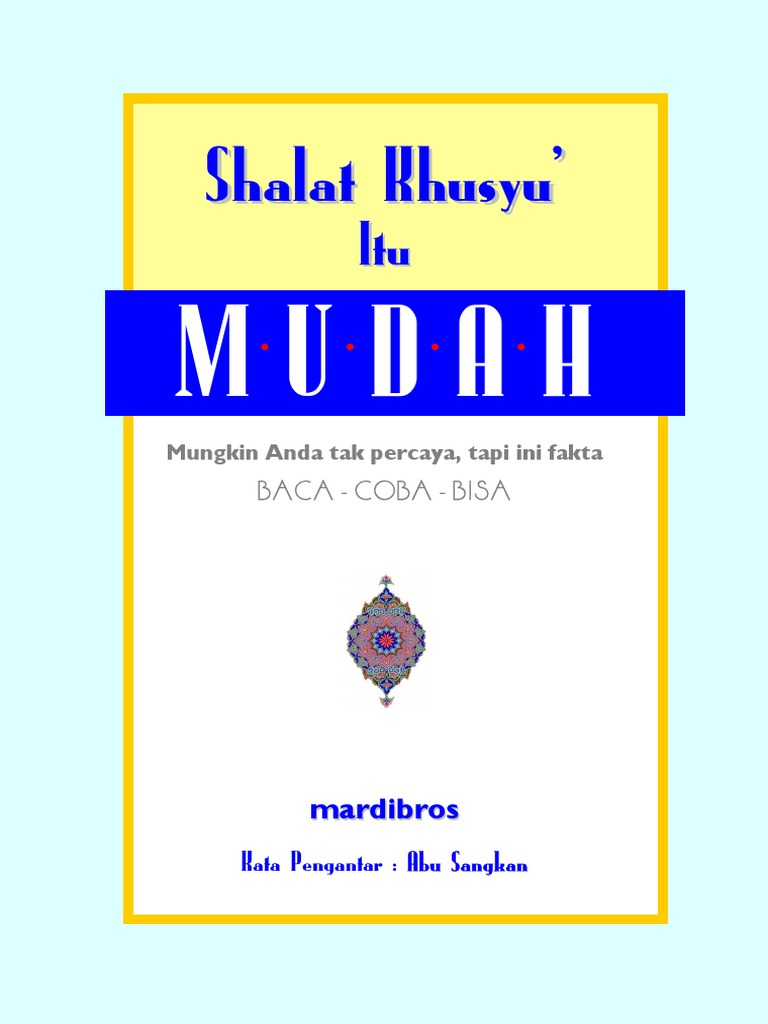 Sholat Khusyu Itu Mudah PDF | PDF Sholat Khusyu Itu Mudah PDF | PDF