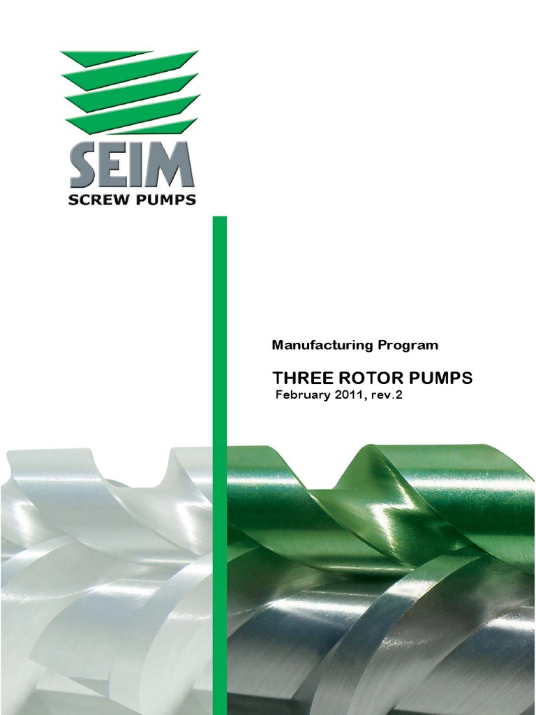 SEIM Manufacturing Program Screw Pumps Febr.2011 Rev.2a | PDF | Pump ...