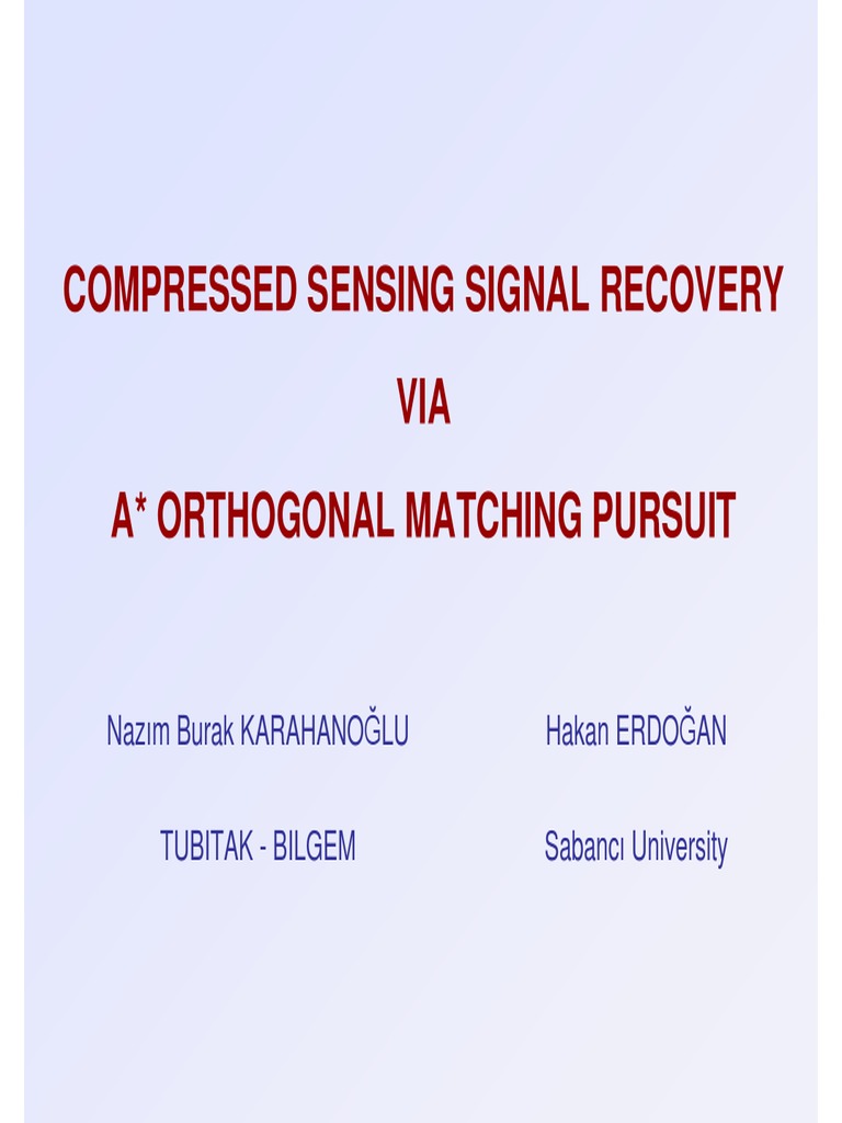 Compressed Sensing Signal Recovery Via A Orthogonal Matching Pursuit ...