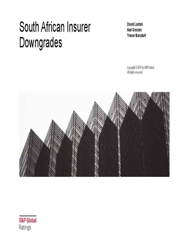 South African Insurer Downgrades: David Laxton Neil Gosrani Trevor ...