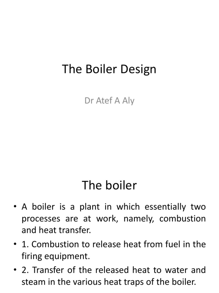 The Boiler Design | PDF | Boiler | Steam