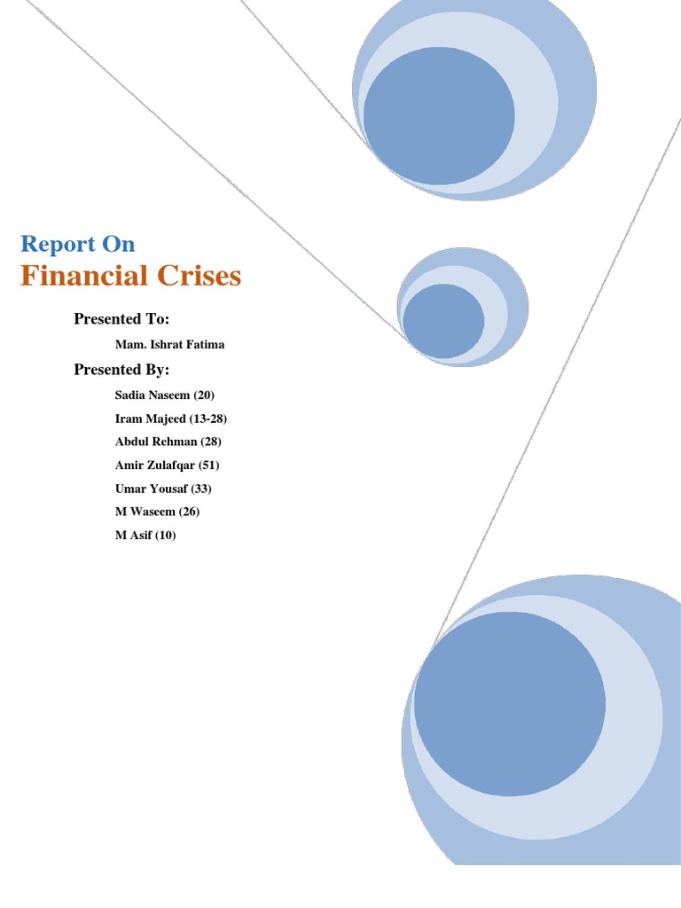 Financial Crisis Report | PDF | Financial Crises | Economic Bubble