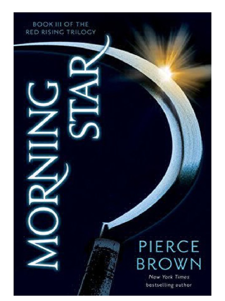 Morning Star (Red Rising Trilogy, #3) | PDF | Leisure