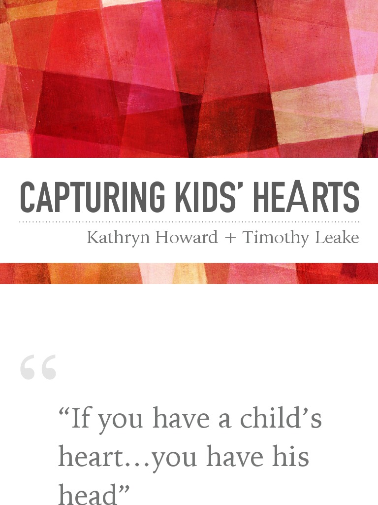 Capturing Kids Hearts | PDF | Facilitator | Cognitive Science